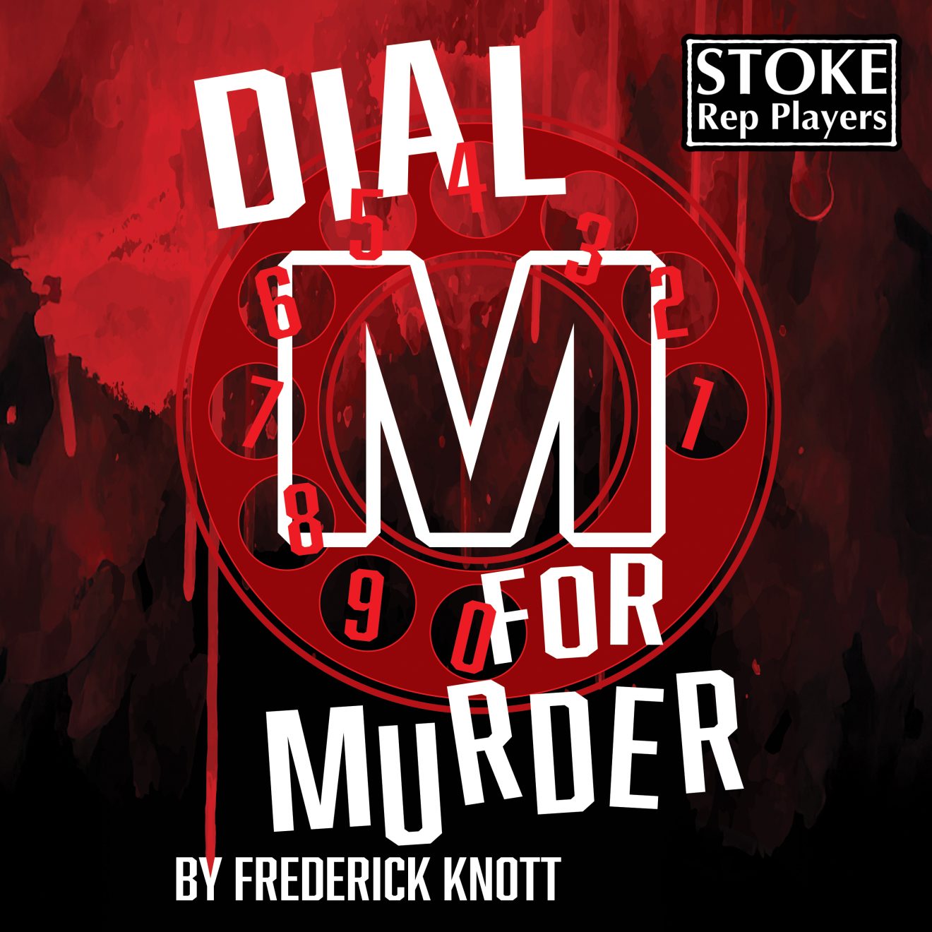Dial M For Murder — Stoke Rep Theatre